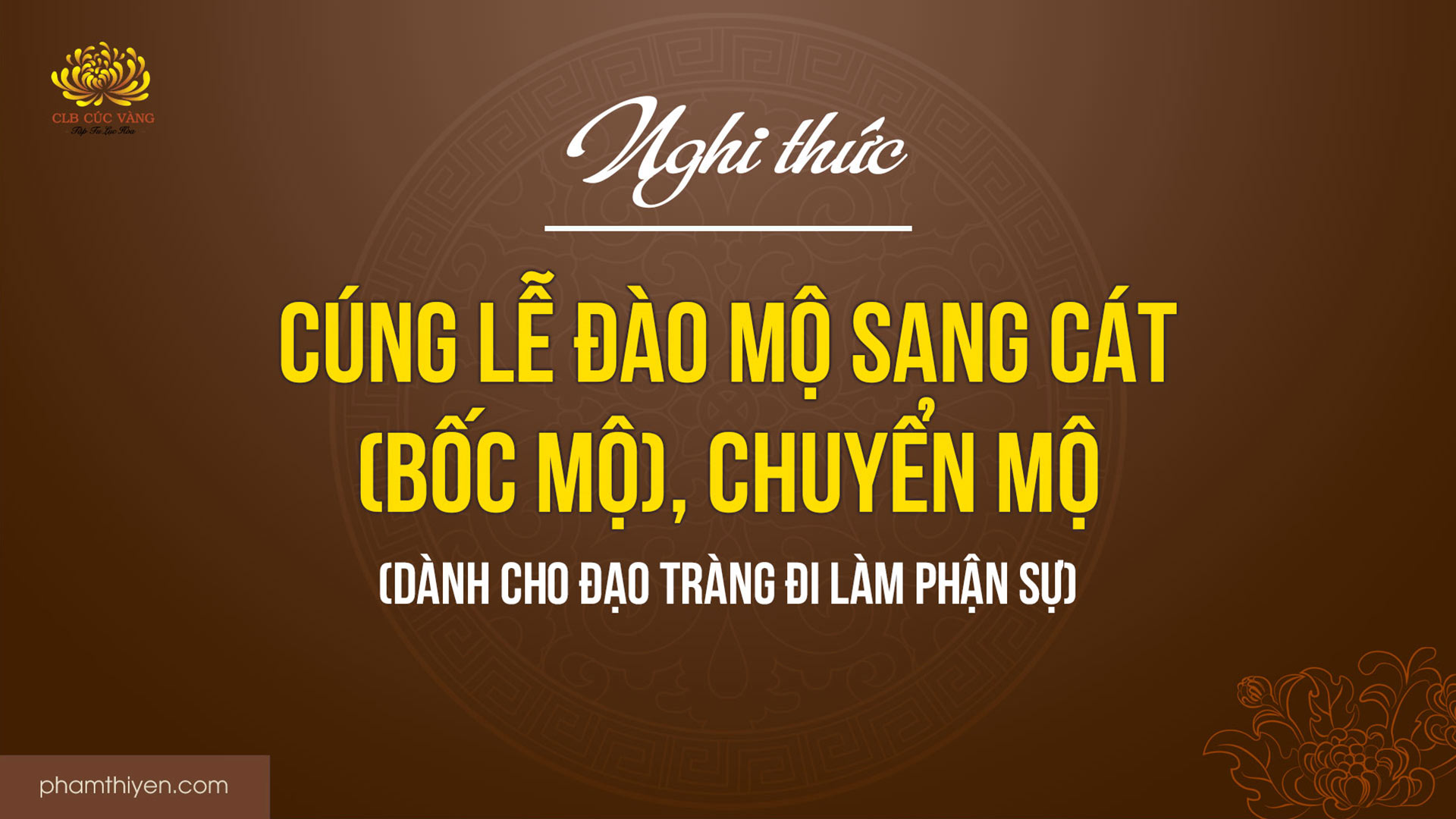 Nghi thức cúng lễ đào mộ sang cát (bốc mộ), chuyển mộ (Dành cho đạo ...